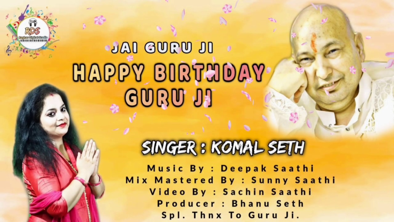 Happy Birthday Guru Ji | Komal Seth | Deepak Saathi | Latest Punjabi ...