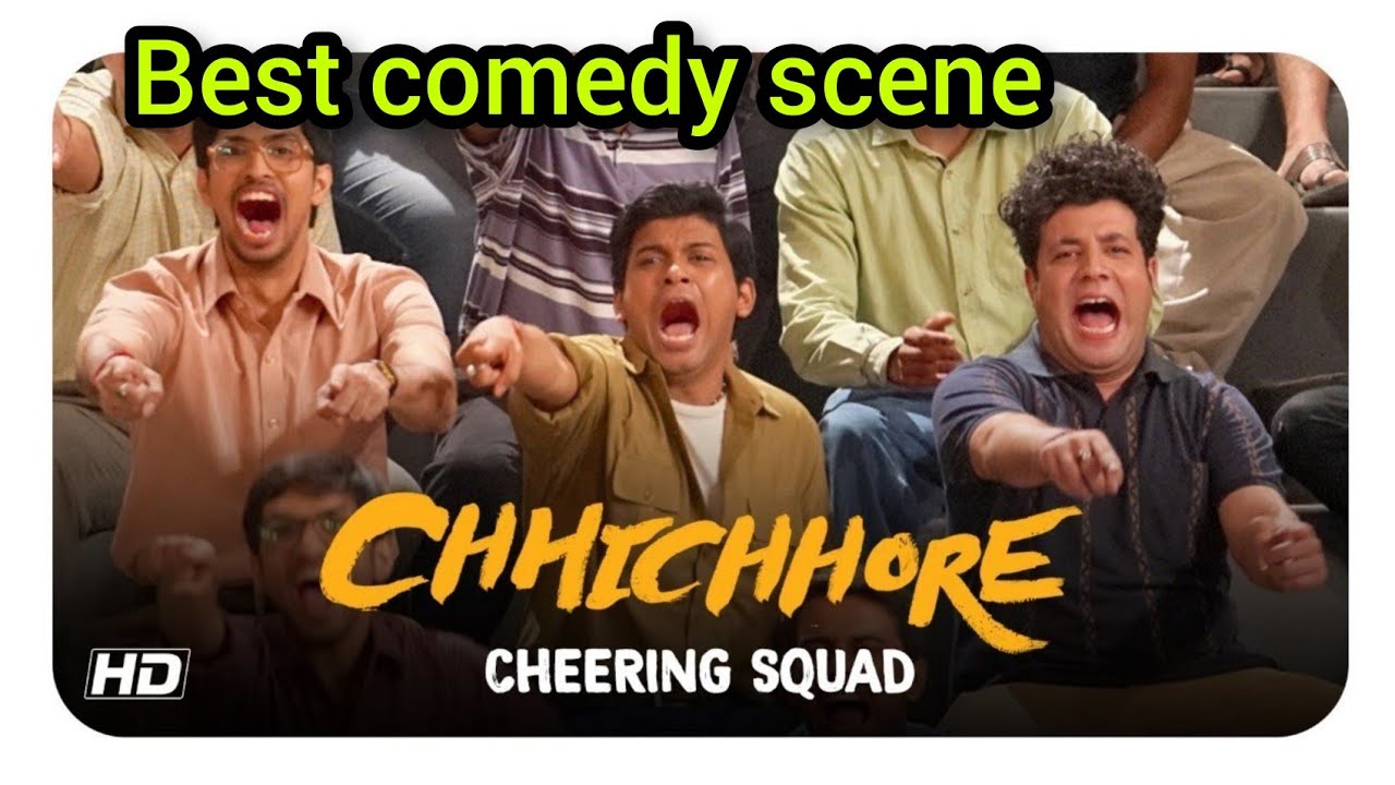 Chhichhore best comedy cheering scene || Best funny cheering squad ...