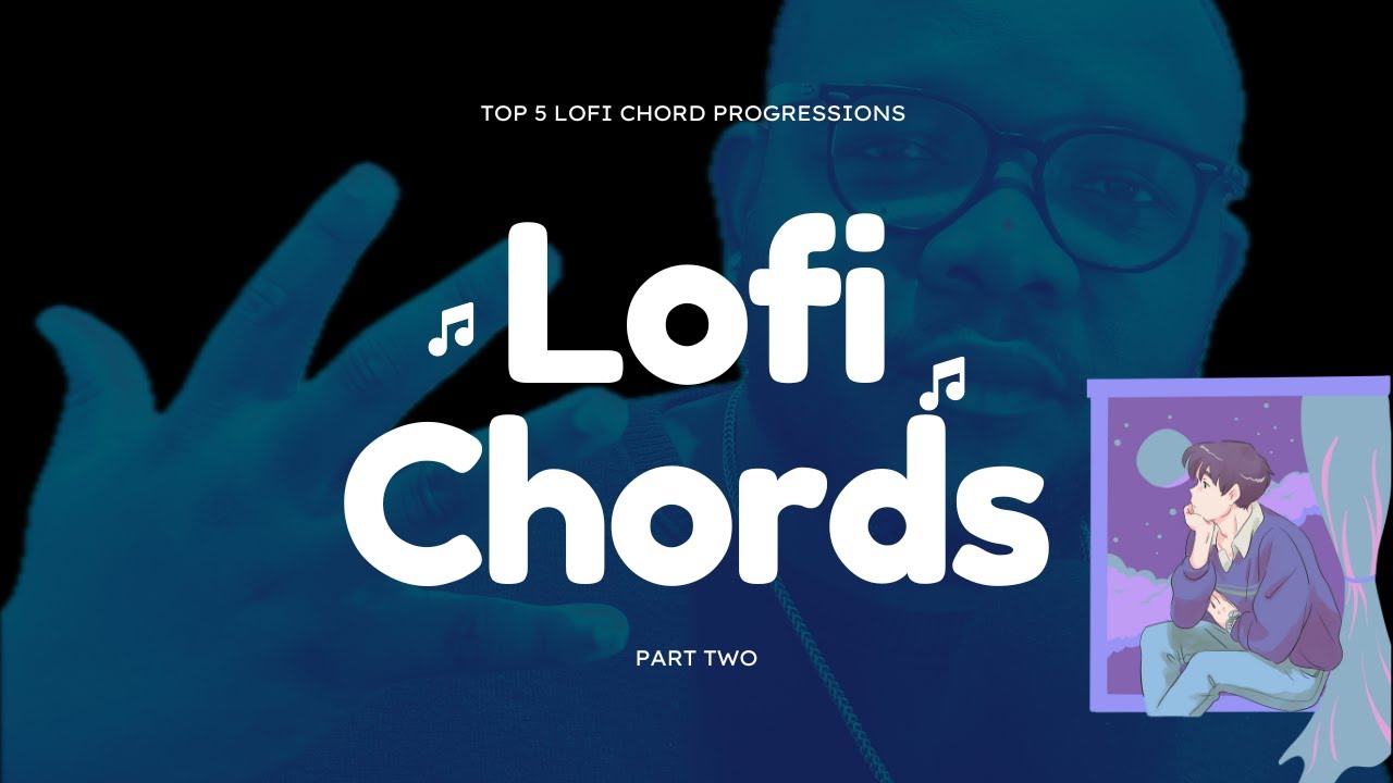 How to write chill Chord Progressions (Part 2) - YouTube