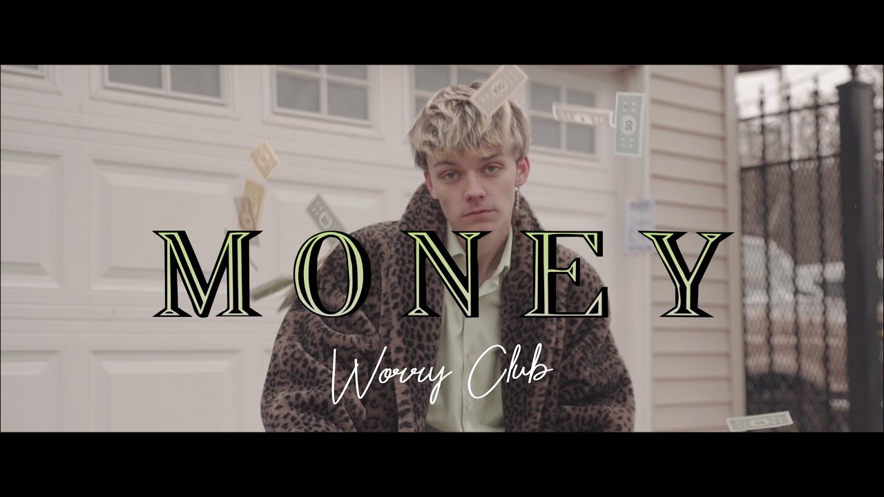 Worry Club - Money (official video) - YouTube