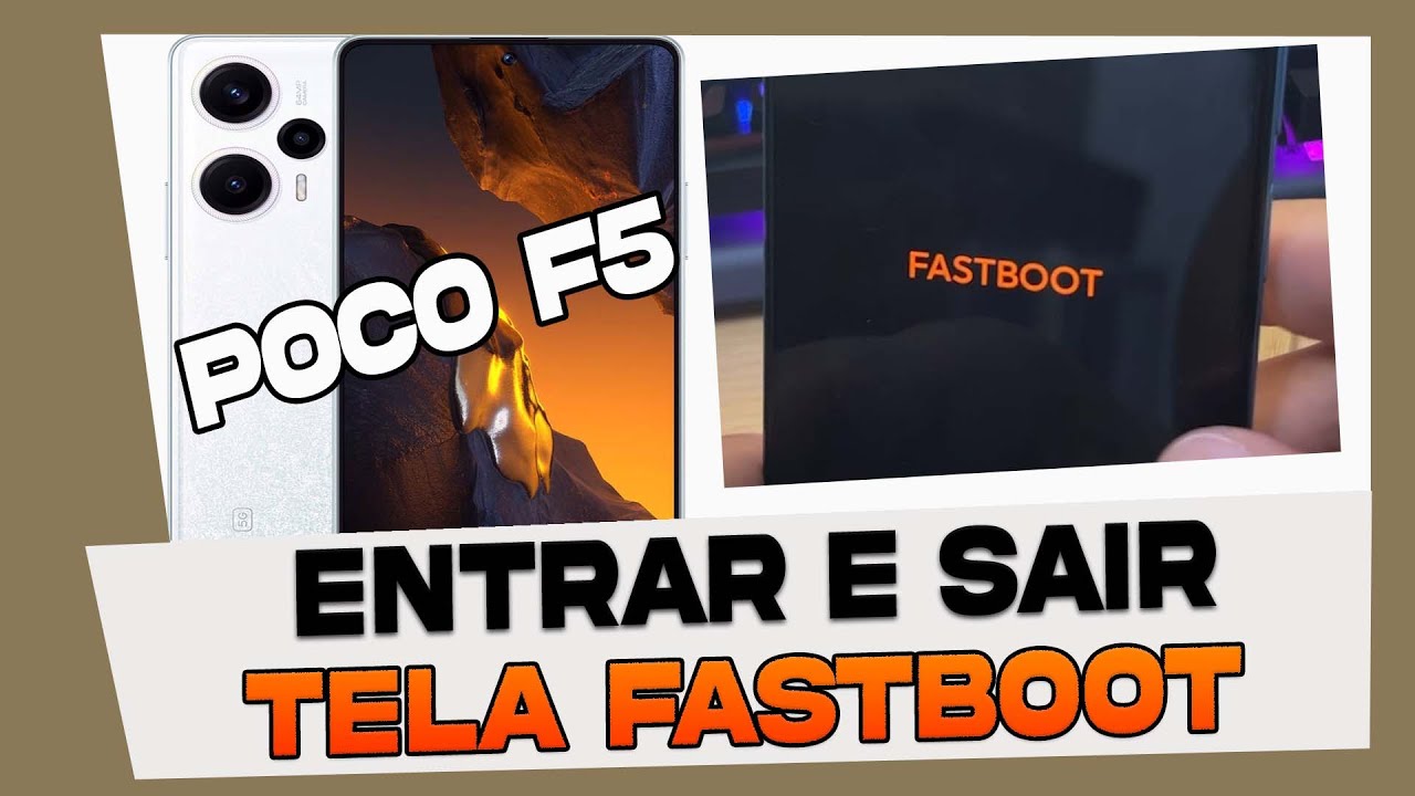 Como entrar e Sair da Tela FastBoot no Xiaomi Poco F5 - YouTube