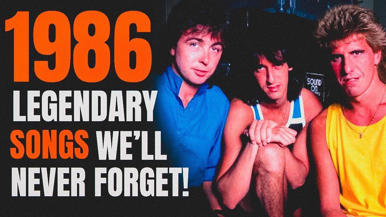 10 UNFORGETTABLE ROCK SONGS FROM 1986 YOU MUST HEAR AGAIN! - YouTube