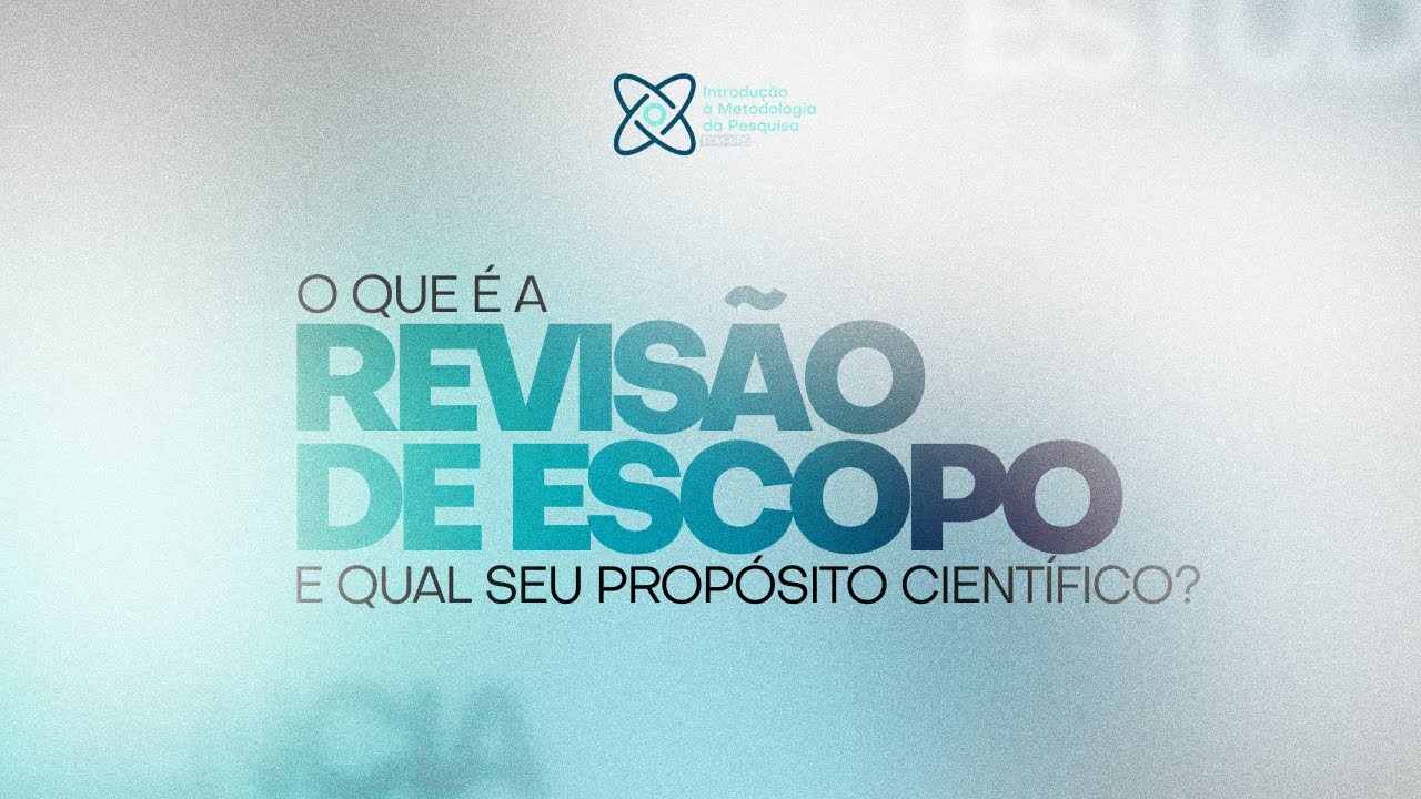 IMP - Aula 2 | O que é revisão de escopo e qual seu propósito ...