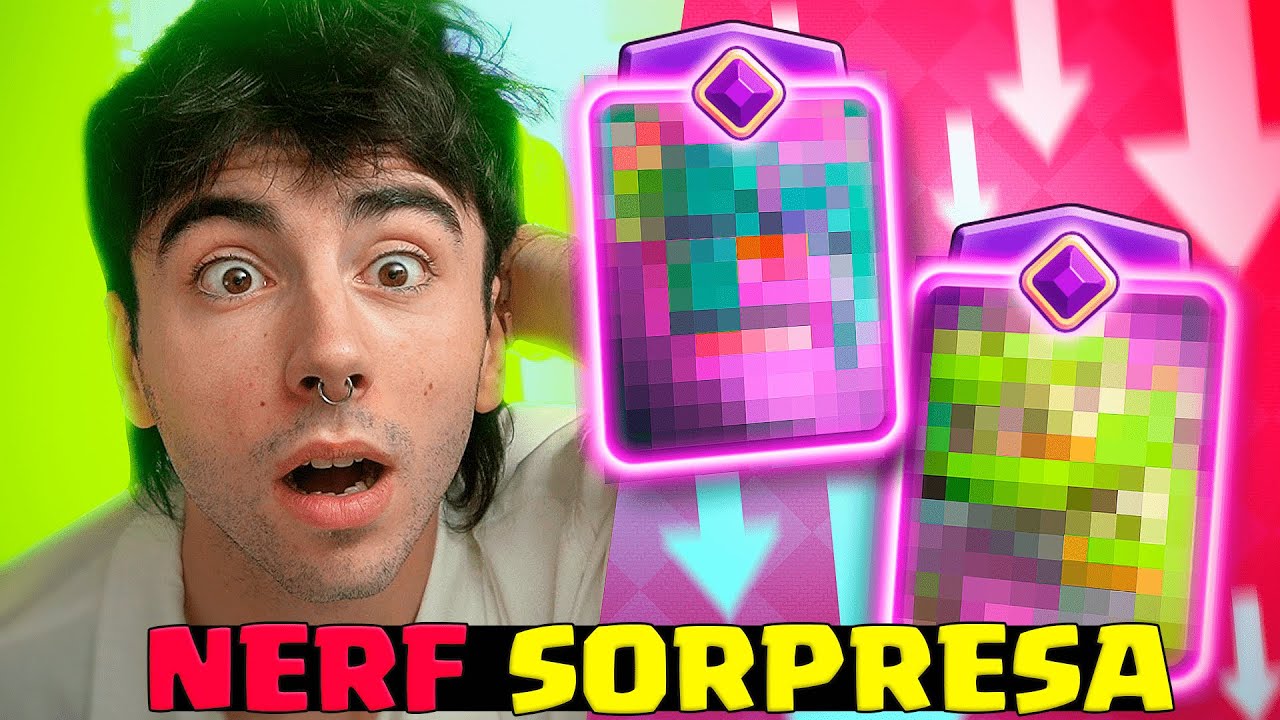 CLASH ROYALE NERFEA POR SORPRESA ESTAS CARTAS!! - BENIJU - YouTube