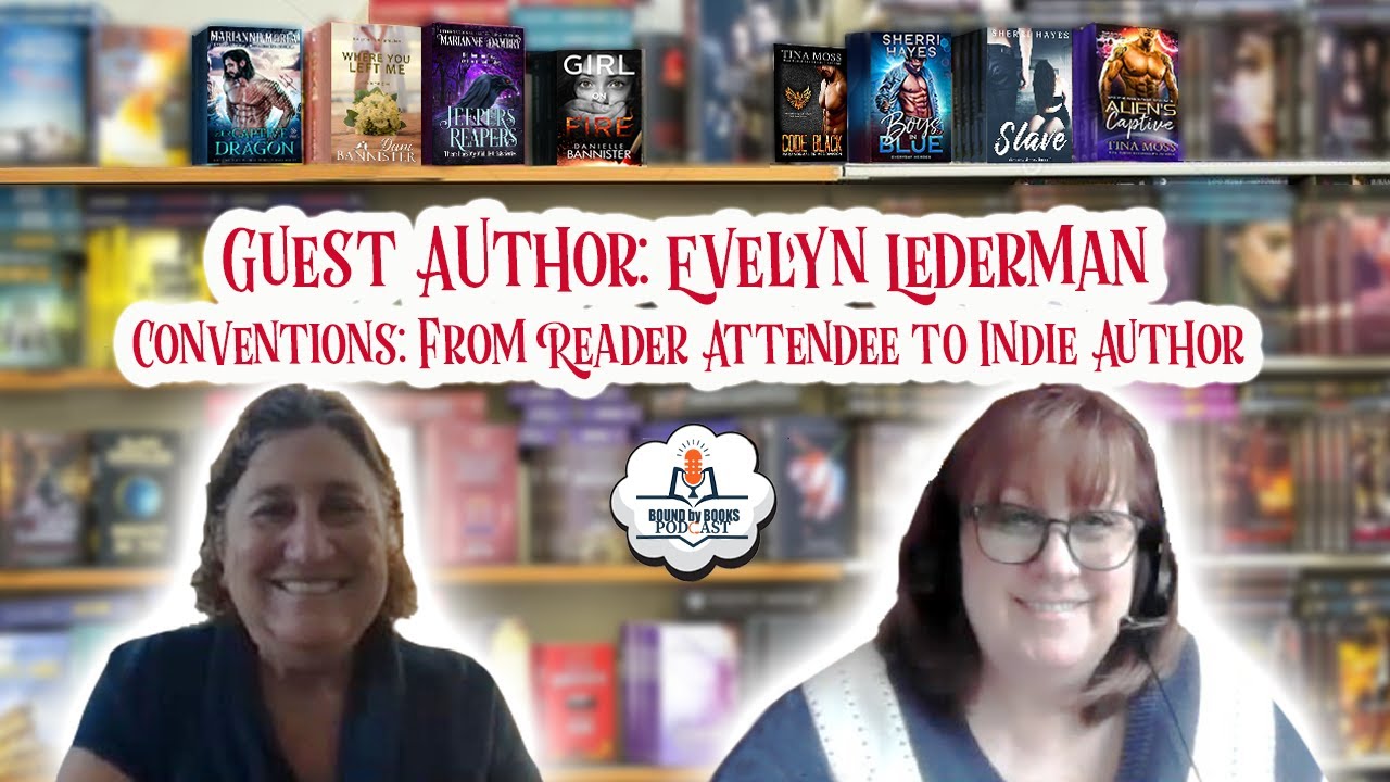 Guest Author Podcast with Evelyn Lederman: From Reader Attendee to ...