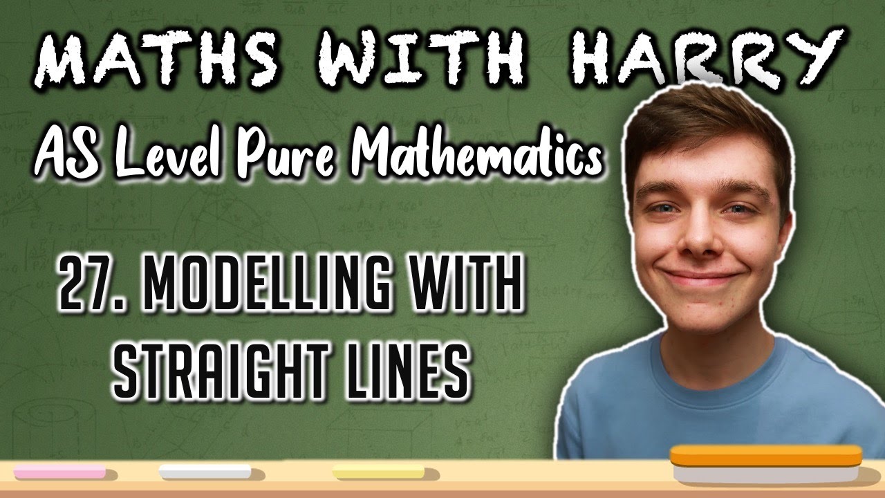 Modelling With Straight Lines Lesson 27 AS Level Pure Maths modelling-with-straight-lines-lesson-27-as-level-pure-maths