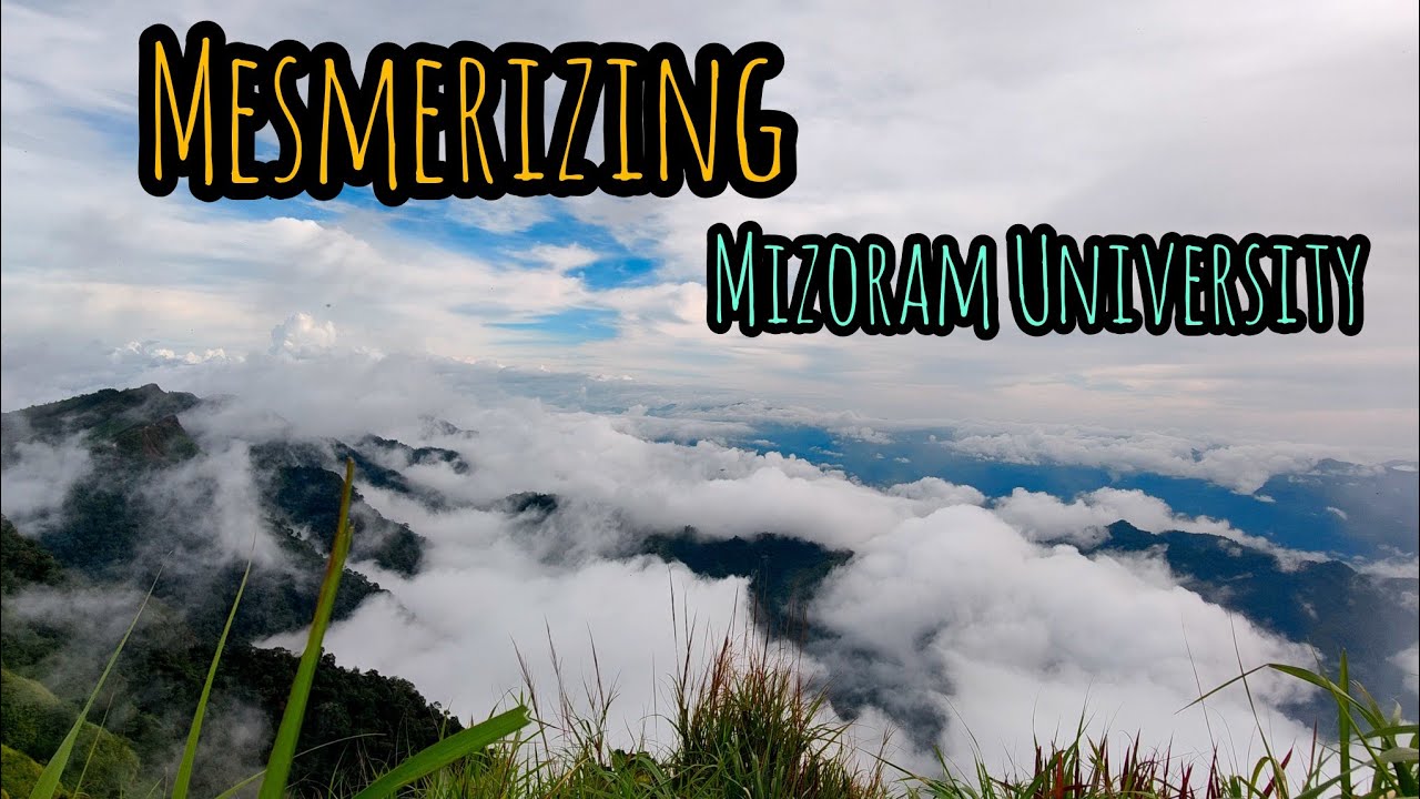 Mizoram University Clouds Aizawl #mizoramuniversity #mzu ...
