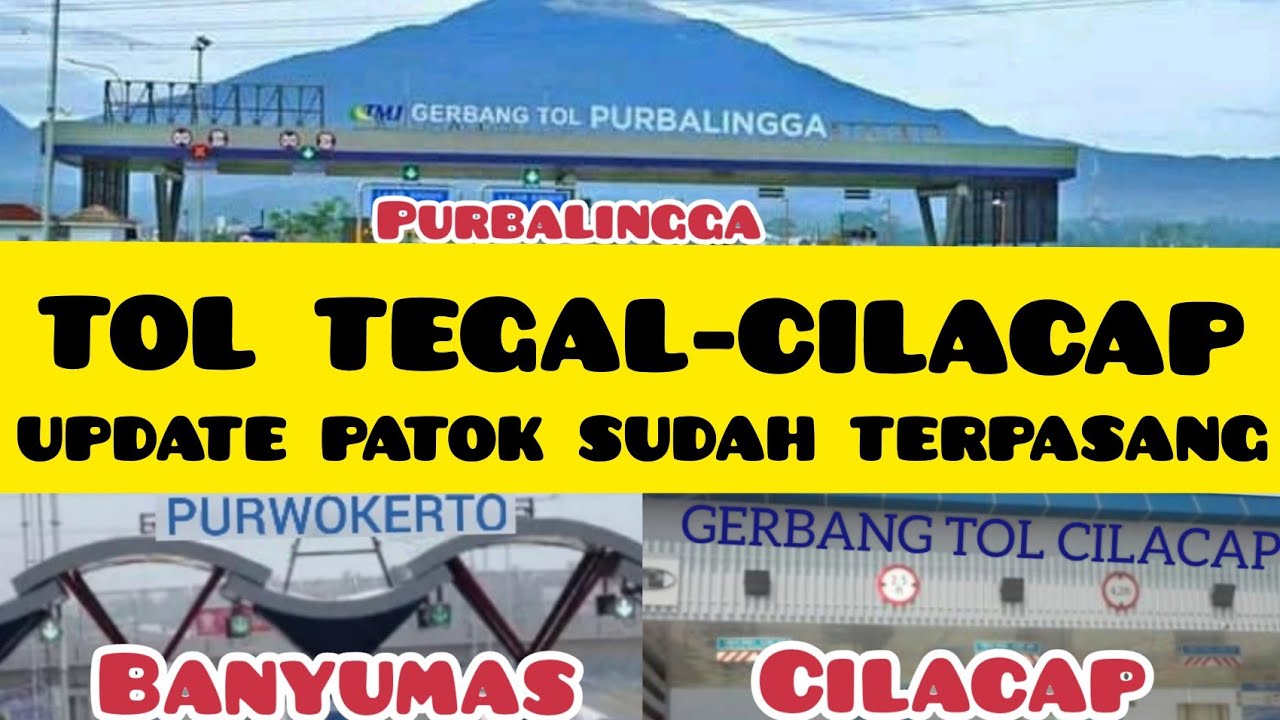 ToL Tegal-Cilacap Update Perkembangan - YouTube
