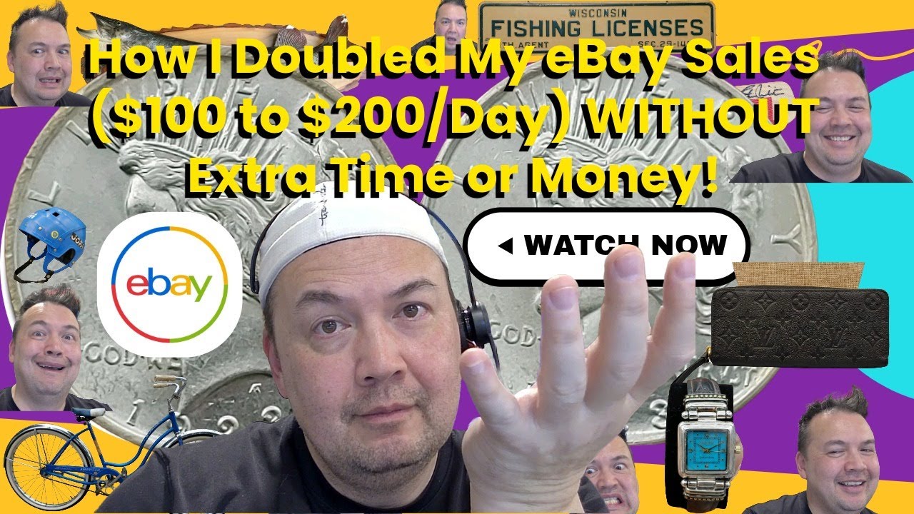 How I Doubled My eBay Sales ($100 → $200/Day) WITHOUT Extra Time or ...