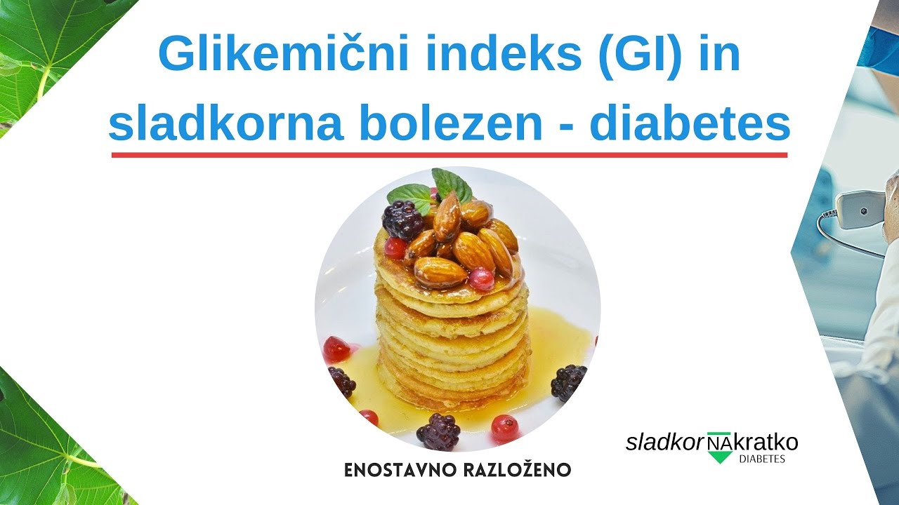 Glikemični indeks in sladkorna bolezen - diabetes - YouTube