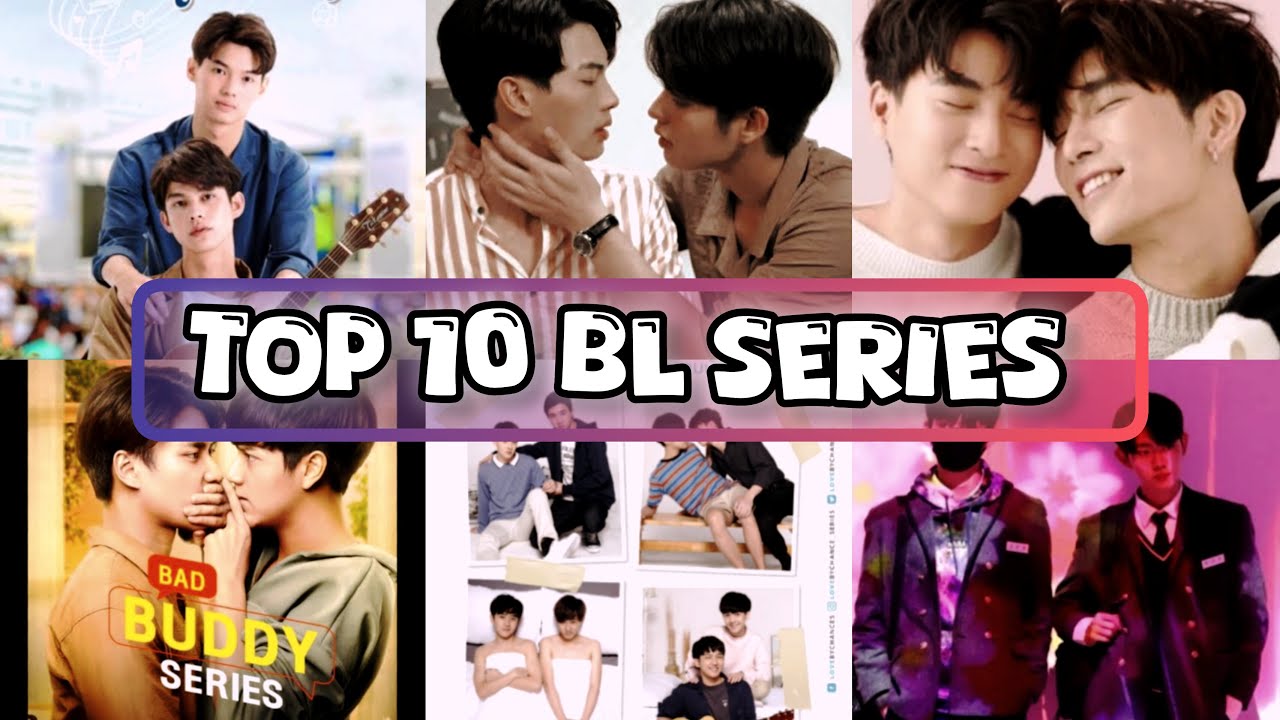 Top 10 BL Dramas | That Will Steal Your Heart | Best BL Series ...