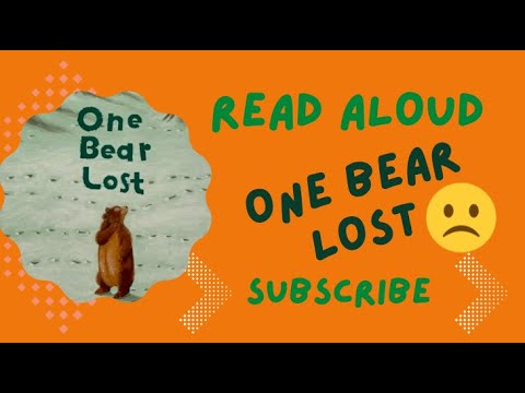 One Bear Lost | by Karen Hayles & Jenny Jones | Read Aloud - YouTube