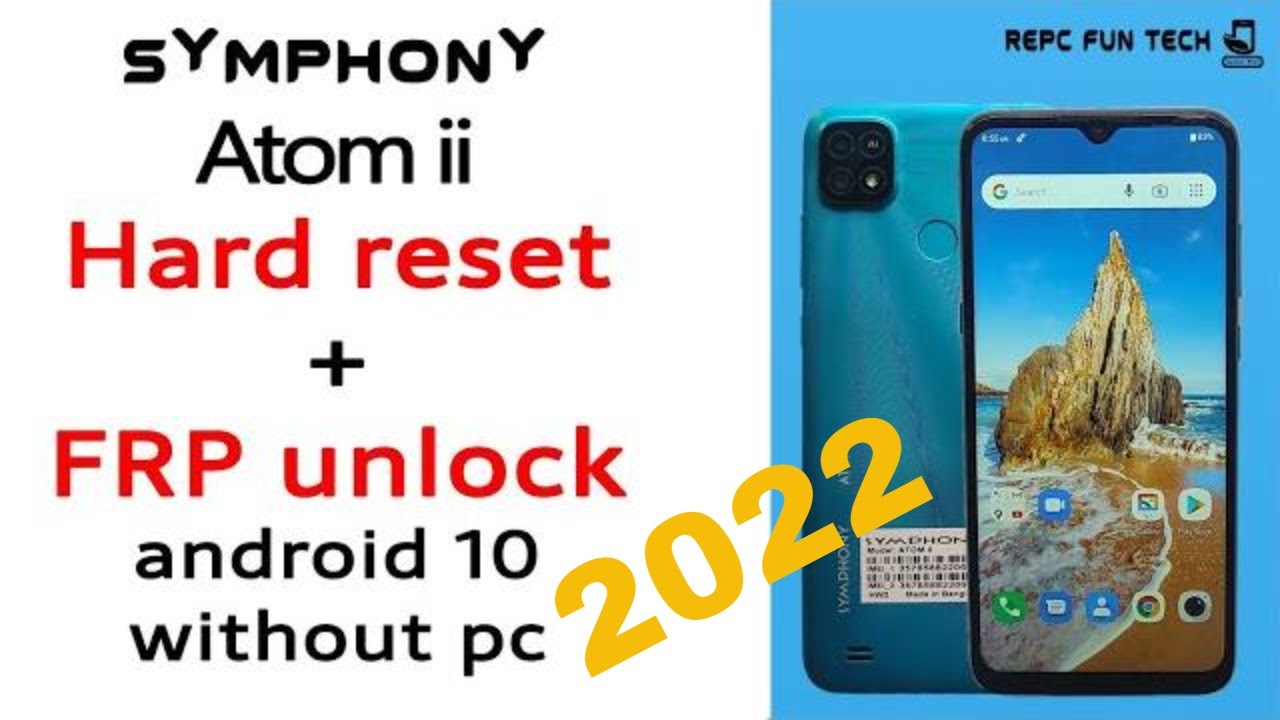 symphony atom ii frp bypass | symphony atom ll hard reset | symphony ...