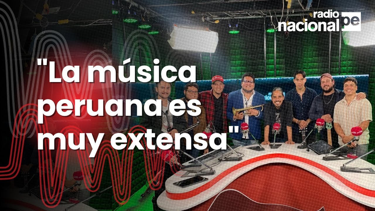 Lado E sobre la música peruana: "Es extremadamente variada, rica y ...