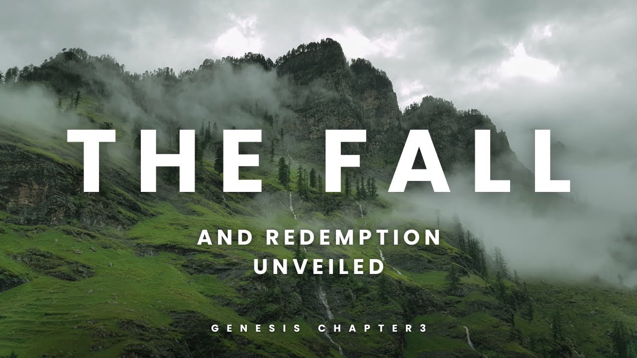 Exploring The Bible Series: Detailed Analysis of Genesis 3 - The Fall ...