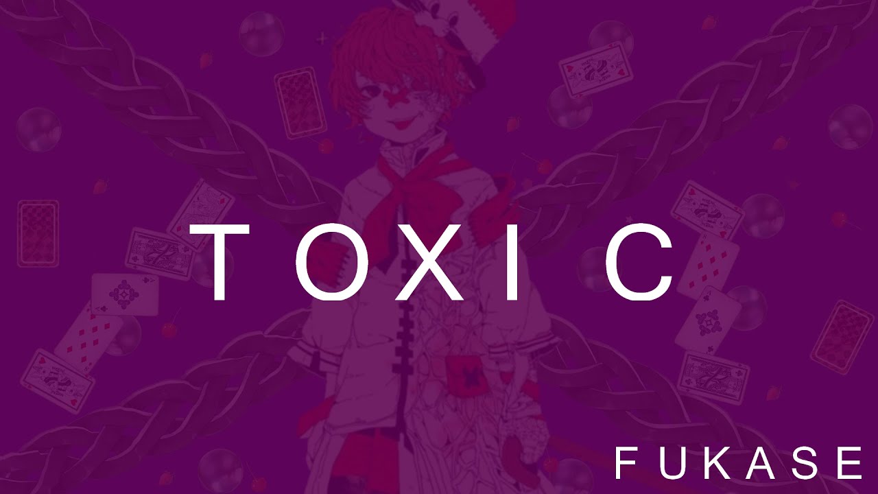 Toxic Fukase English - YouTube