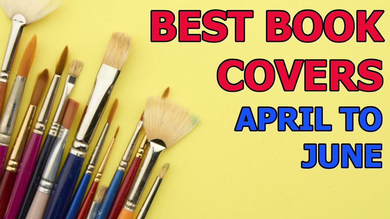 My Favourite Book Covers: From April to June - YouTube