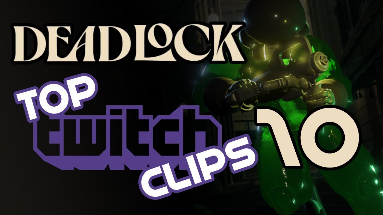 TOP Deadlock Twitch Clips 10 - YouTube