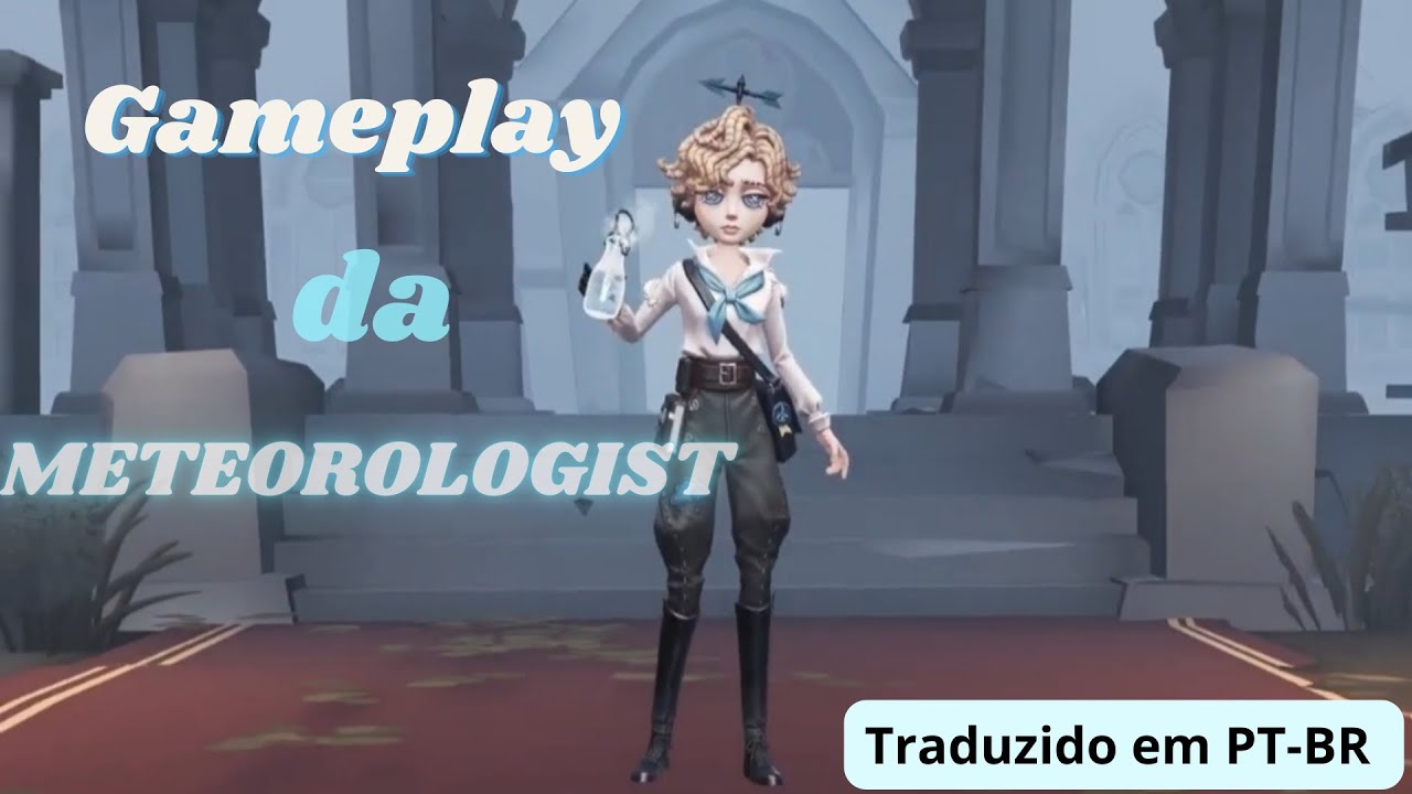 Gameplay das habilidades traduzidas em PT-BR da Meteorologist's ...