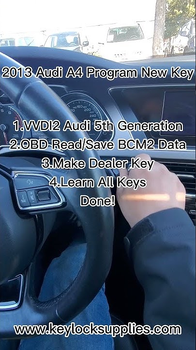 2013 Audi A4, Program New Key.VVDI2 BCM2 , 5th Generation - YouTube
