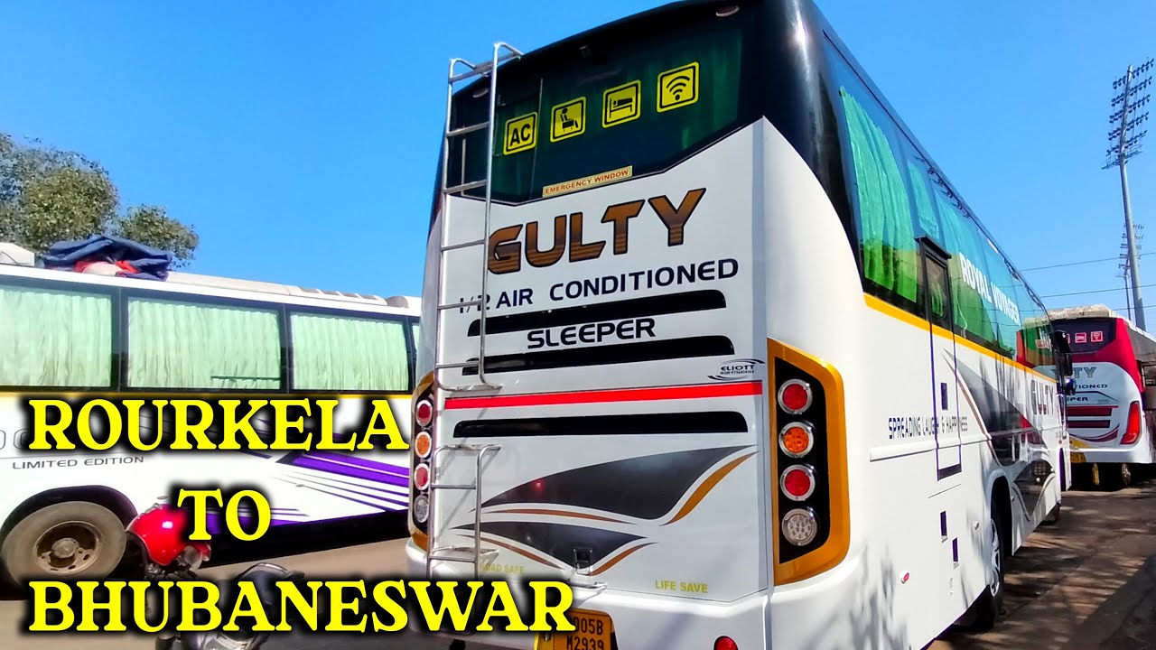 Gulty Bus Rourkela to Bhubaneswar | Gulty New Bus Bhubaneswar to ...