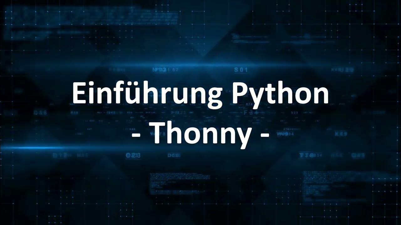 Einführung in Python: Thonny - YouTube