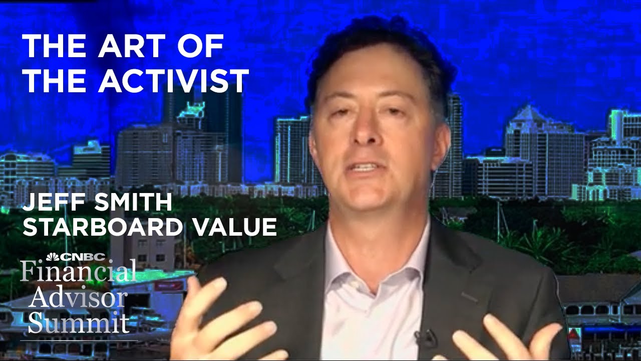 Starboard Value CEO Jeff Smith Speaks at CNBC's Financial Advisor ...