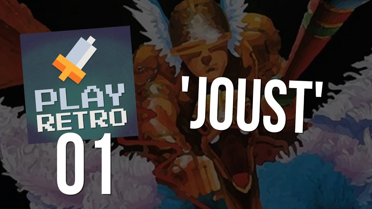 PLAY RETRO 01: Joust - YouTube