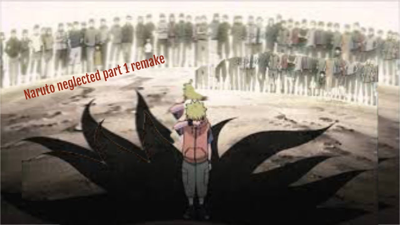 Naruto neglected part 1 remake - YouTube