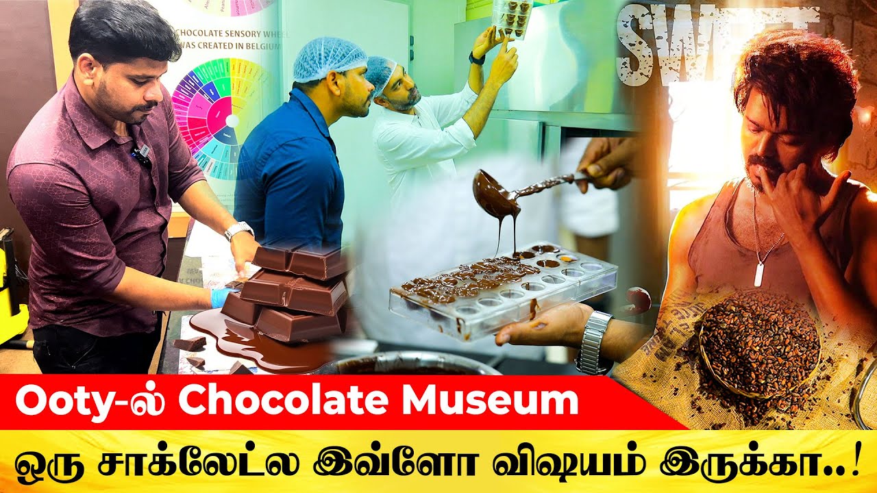 Ooty-யில் Chocolate Museum 🍫 Direct Visit | Fresh Chocolate Making ...