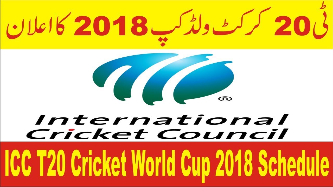 ICC T20 Cricket World Cup 2018 full Schedule and Update#.. - YouTube