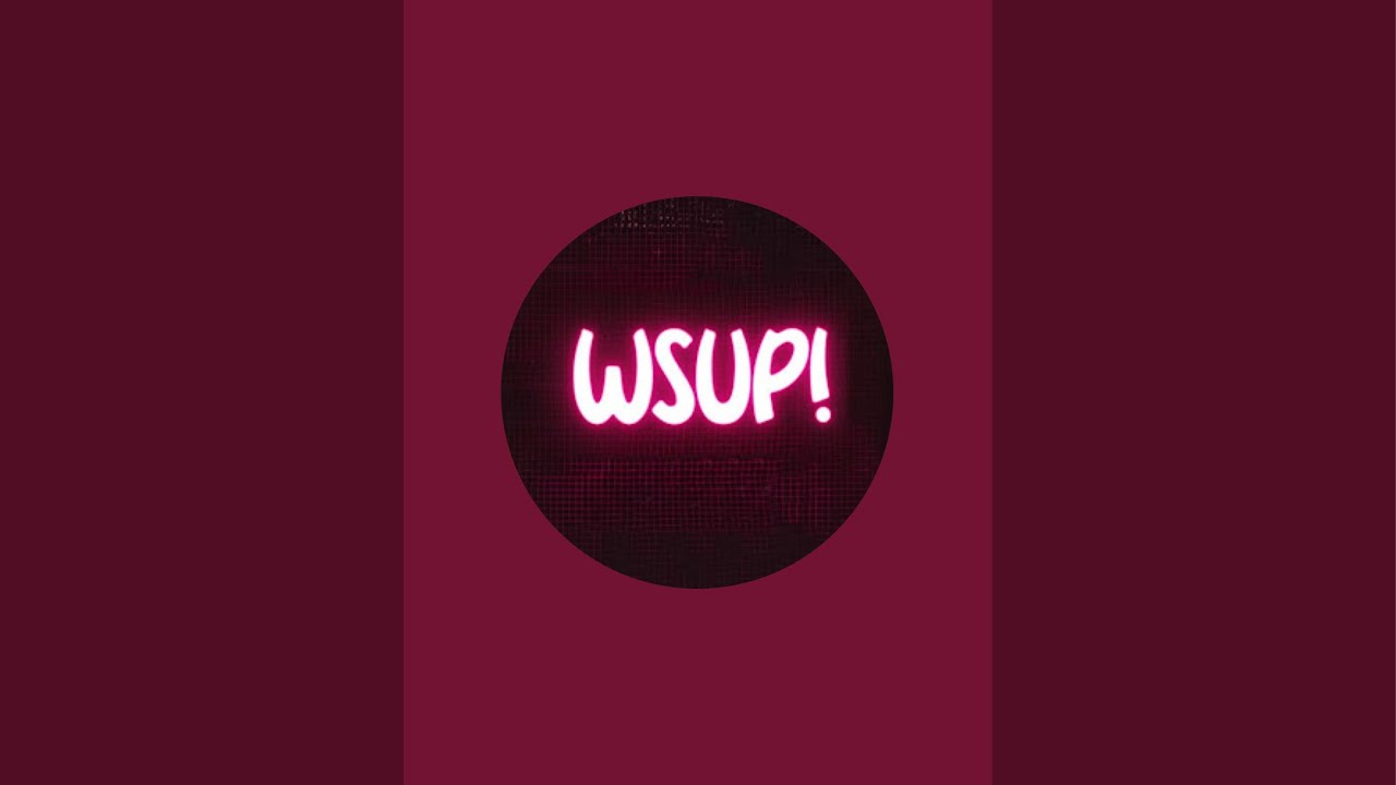 WSUP! is live! - YouTube