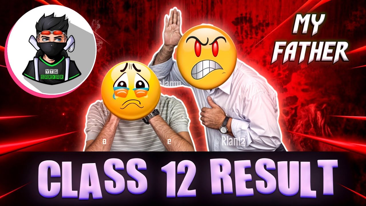 my father's reaction on my class 12 result (FAIL) 😭 कूट दिये पापा 🥺 ...