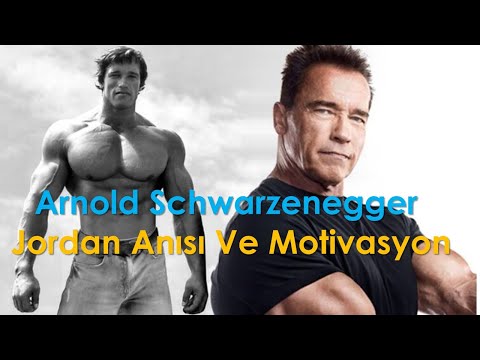 Arnold Schwarzenegger'in Jordan İle Anısı Ve Harika Motivasyon Konuşması