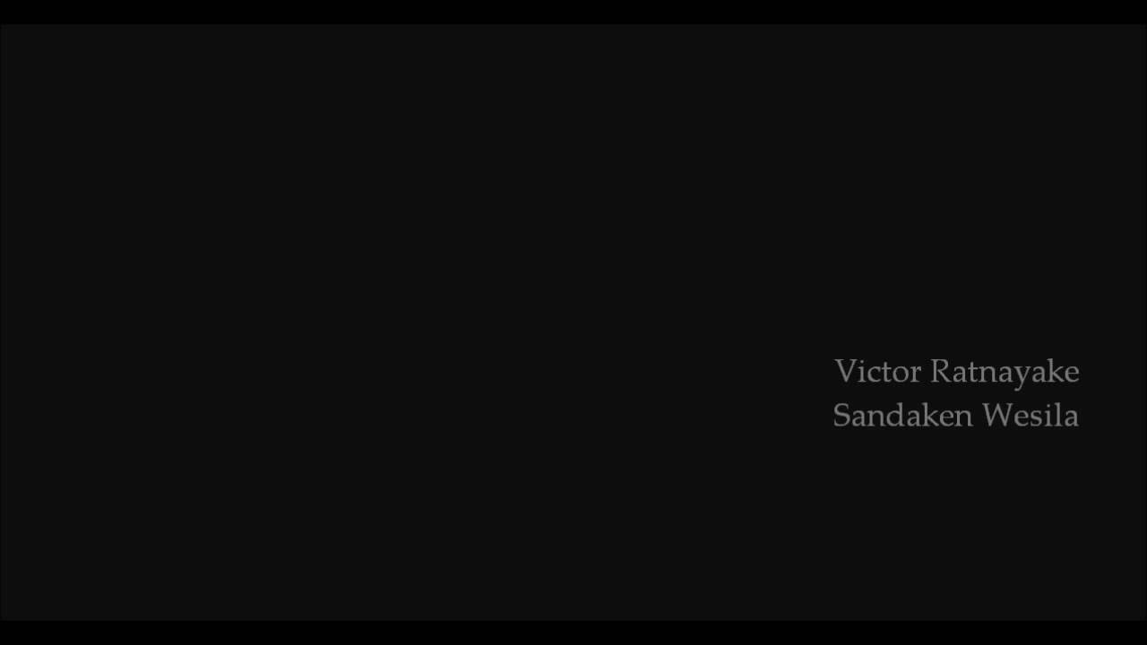 Sandaken Wesila Victor Ratnayake - YouTube