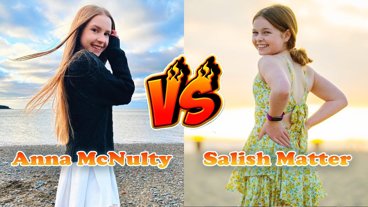 Salish Matter VS Anna McNulty Transformation 👑 From Baby To 2023 - YouTube
