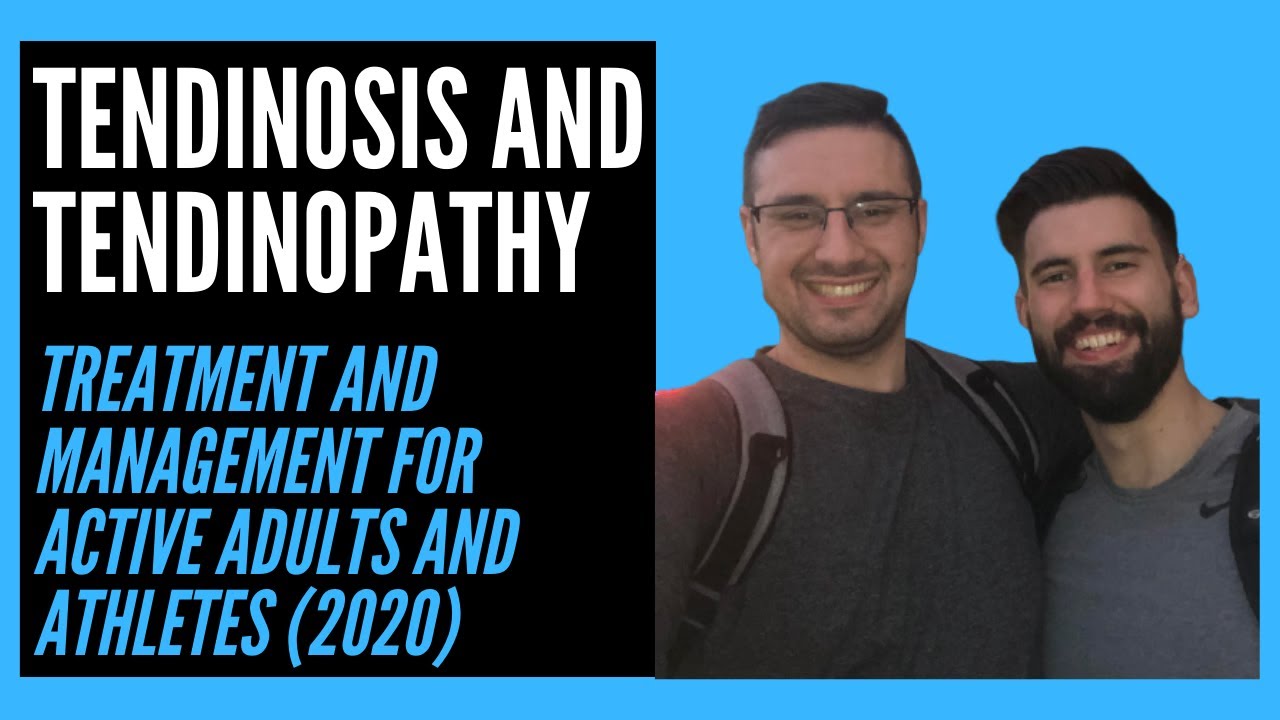 Tendinosis and Tendinopathy - Treatment and Management for Active ...