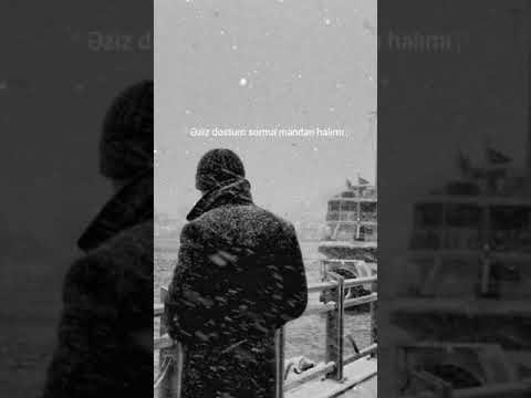 Sorma məndən halımı Sevgi Şeirləri Ayrılıq Şeiri Həsrət Şeiri