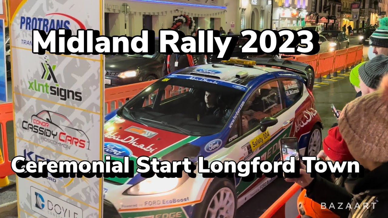 Midland Rally 2023 Ceremonial Start in Longford Town - YouTube
