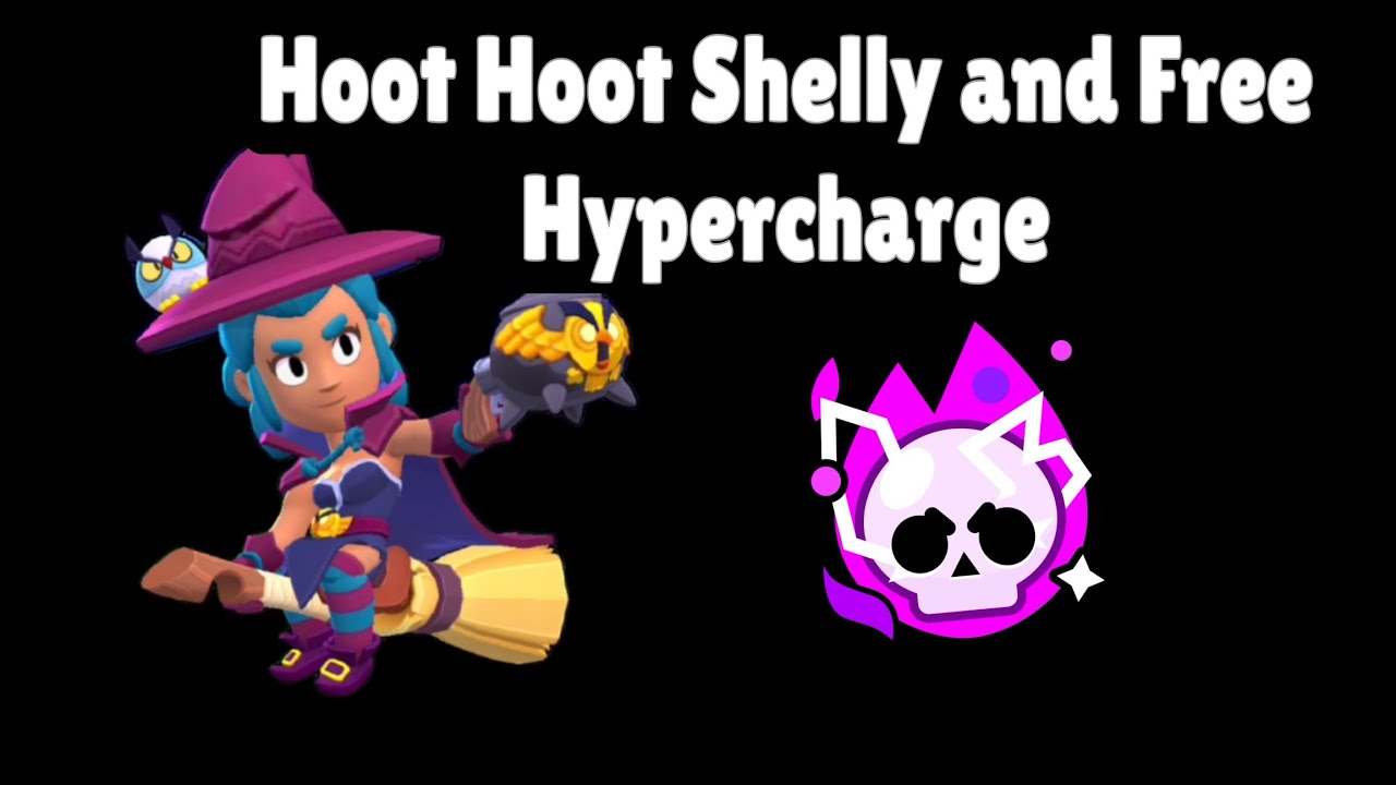 Hoot Hoot Shelly and a FREE Hypercharge - Brawl Stars - YouTube