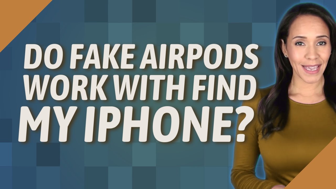 Do Fake AirPods Work With Find My IPhone YouTube do-fake-airpods-work-with-find-my-iphone-youtube