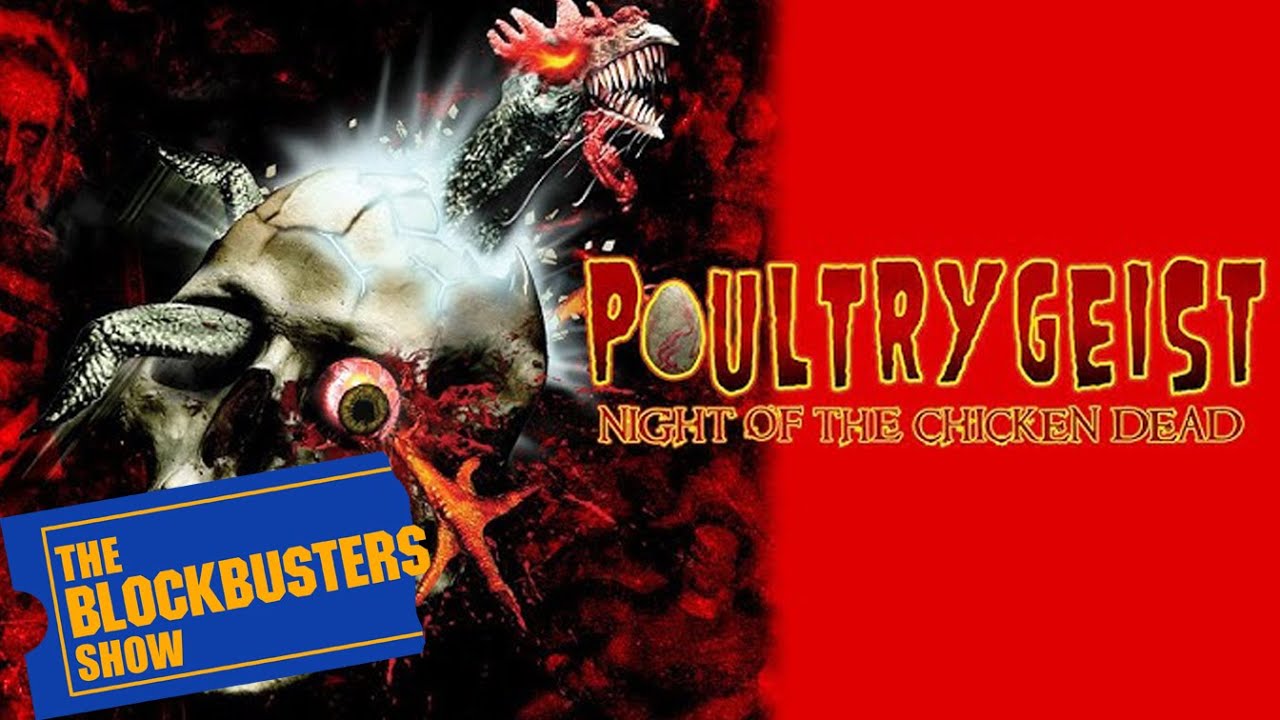 The Blockbusters Show Season 11 - Poultrygeist: Night of the Chicken ...