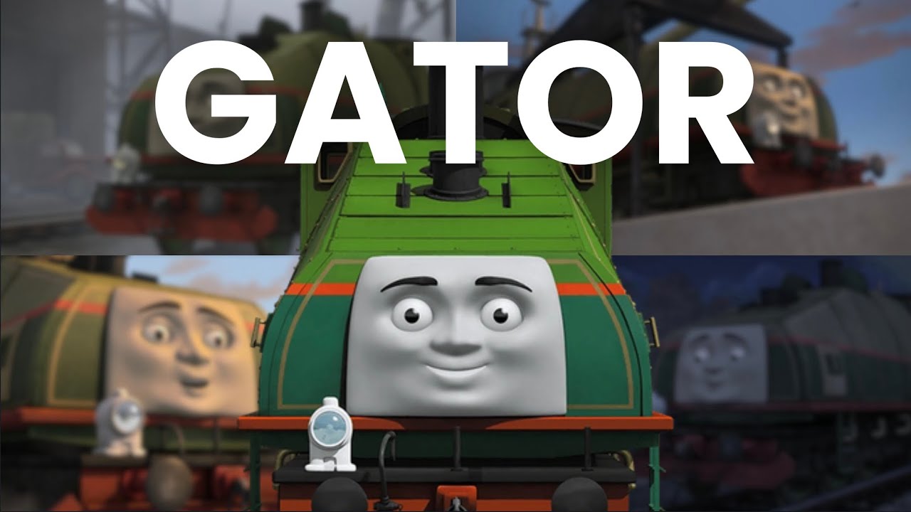 Thomas & Friends Character Montages - Gator - YouTube