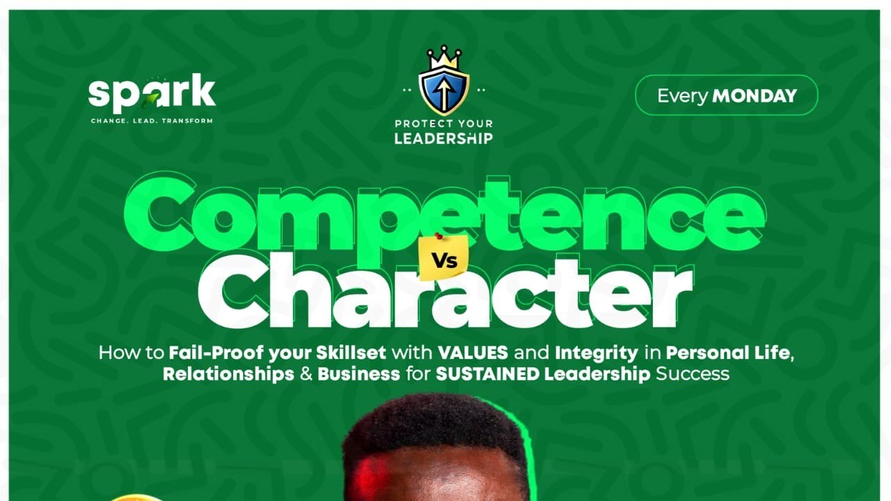 COMPETENCE Vs CHARACTER: How to Fail-Proof your Skillset w/VALUES in ...