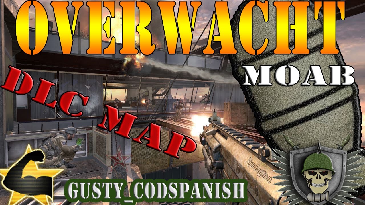 GUSTY COD MOAB ON DLC EP.2 OVERWACHT - YouTube