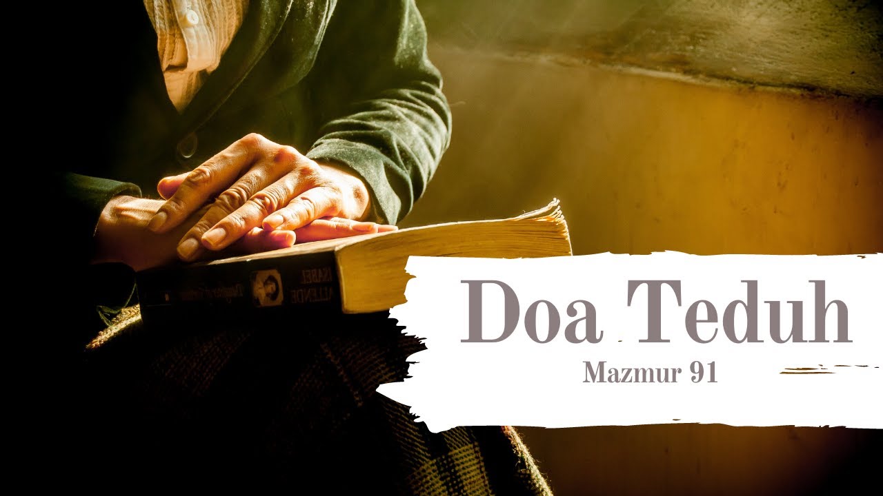 Doa Teduh - Mazmur 91 (AUDIO BIBLE - Versi Ayat Digital) - YouTube