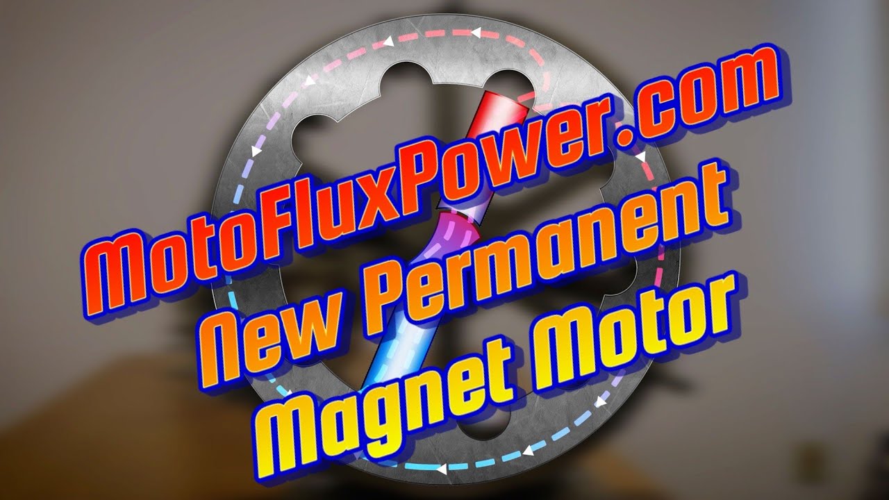 MotoFluxPower.com New patented Permanent Magnet Motor - YouTube