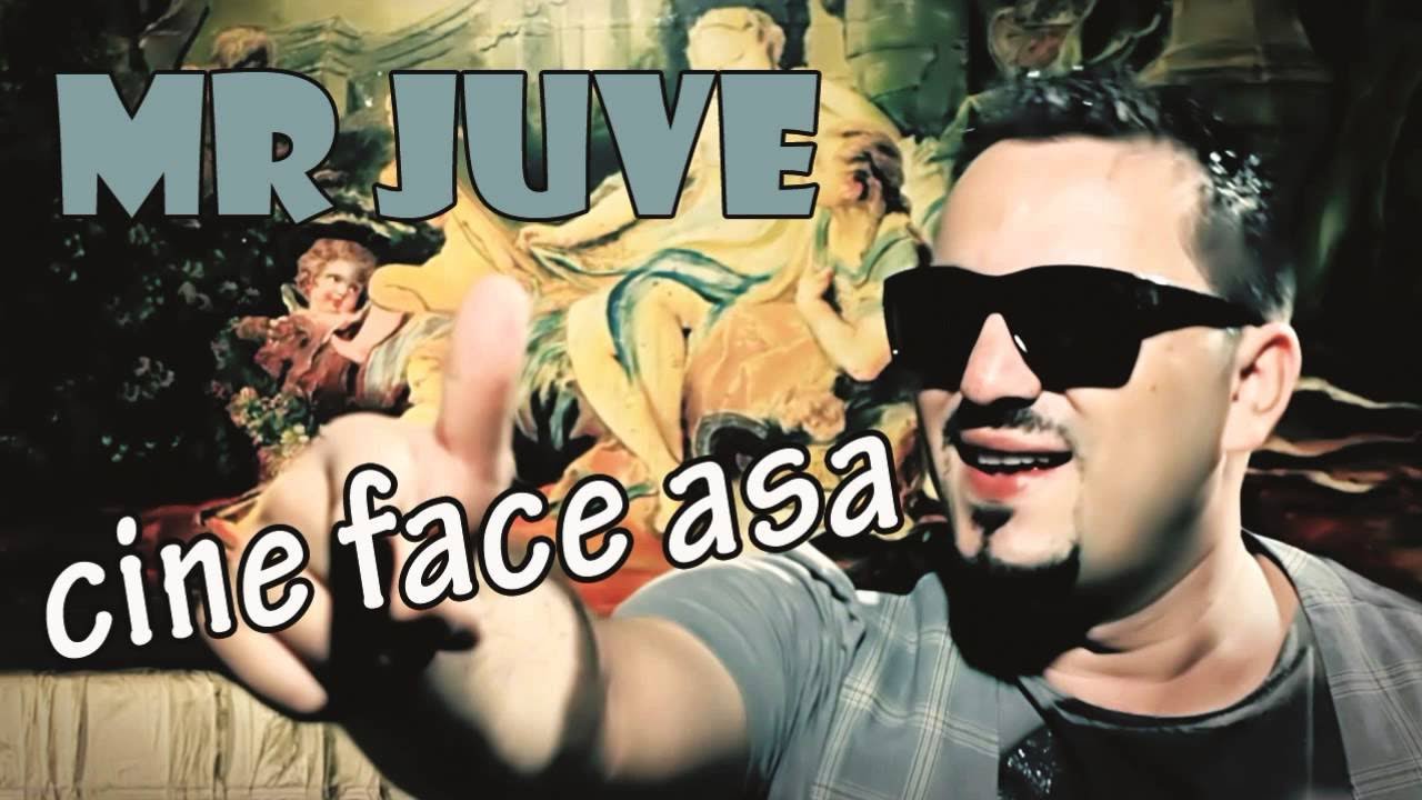 MR JUVE - Cine face asa (MANELE NOI 2015) - YouTube