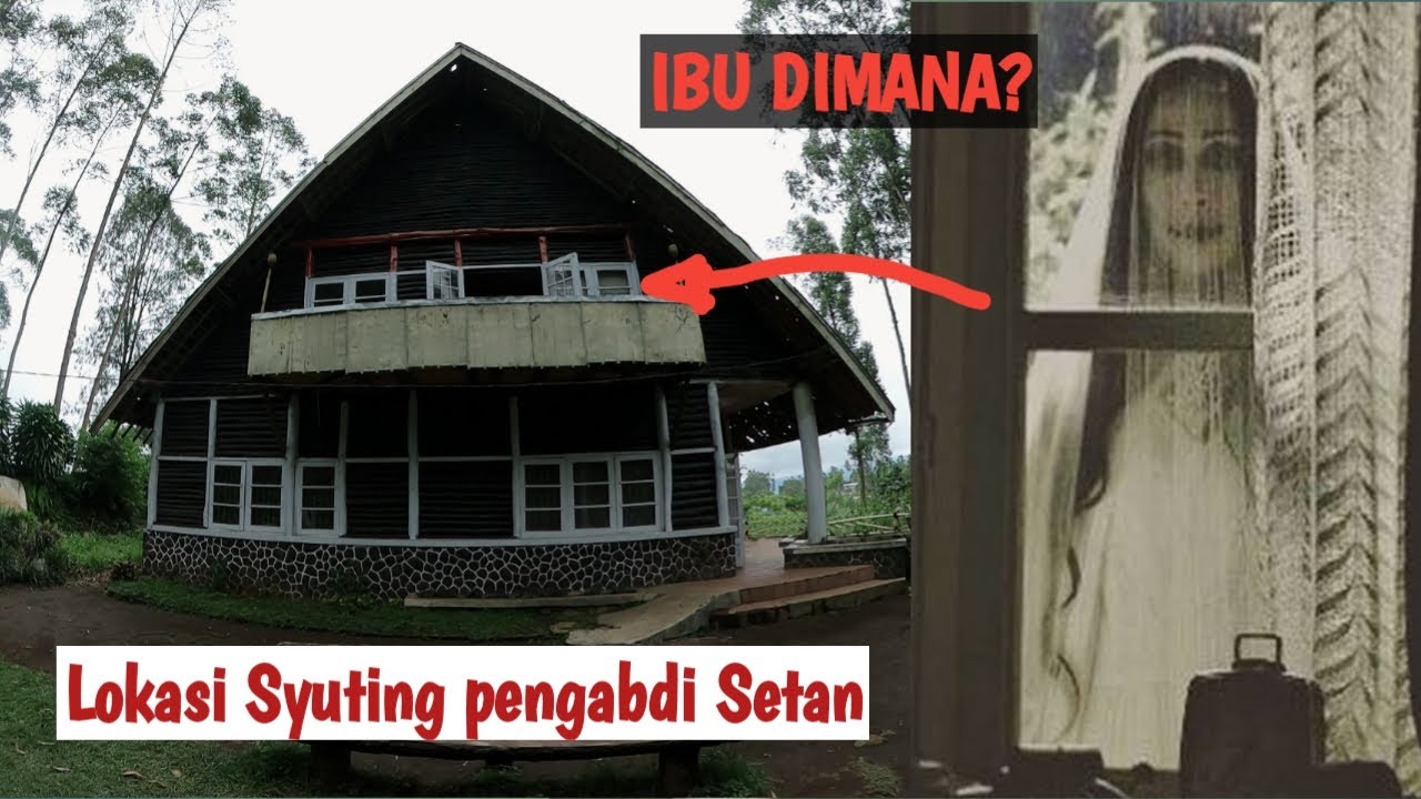 Suasana Rumah Ibu Pengabdi Setan | Lokasi Syuting Rumah Pengabdi Setan ...