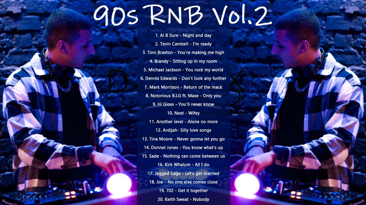 DJ DFX - 90s RNB VOL. 2 - LATE NIGHT SESSIONS - YouTube